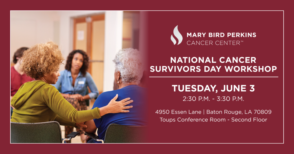 Baton Rouge - National Cancer Survivors Day Workshop
